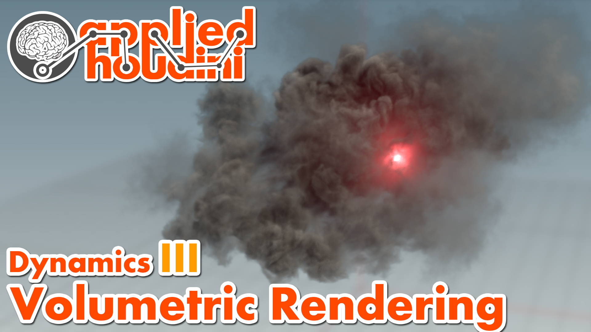 Applied Houdini - Dynamics III - Volumetric Rendering | SideFX