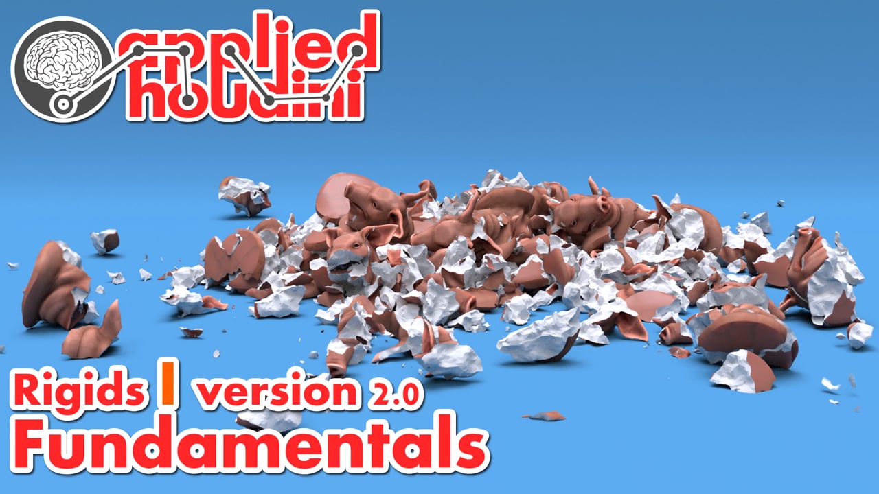 Applied Houdini - Rigids I Fundamentals | SideFX