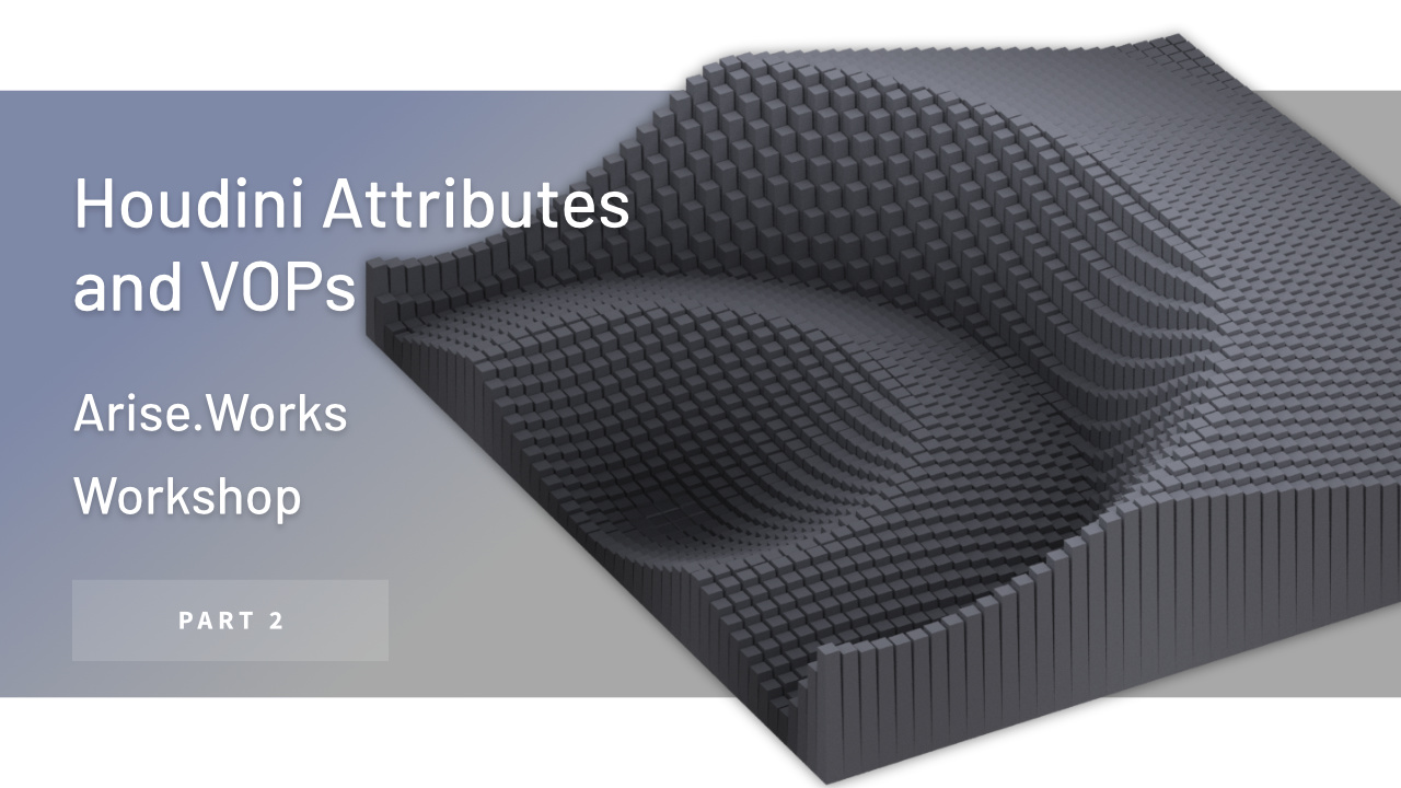 Attributes and VOPS | PART 2 | SideFX