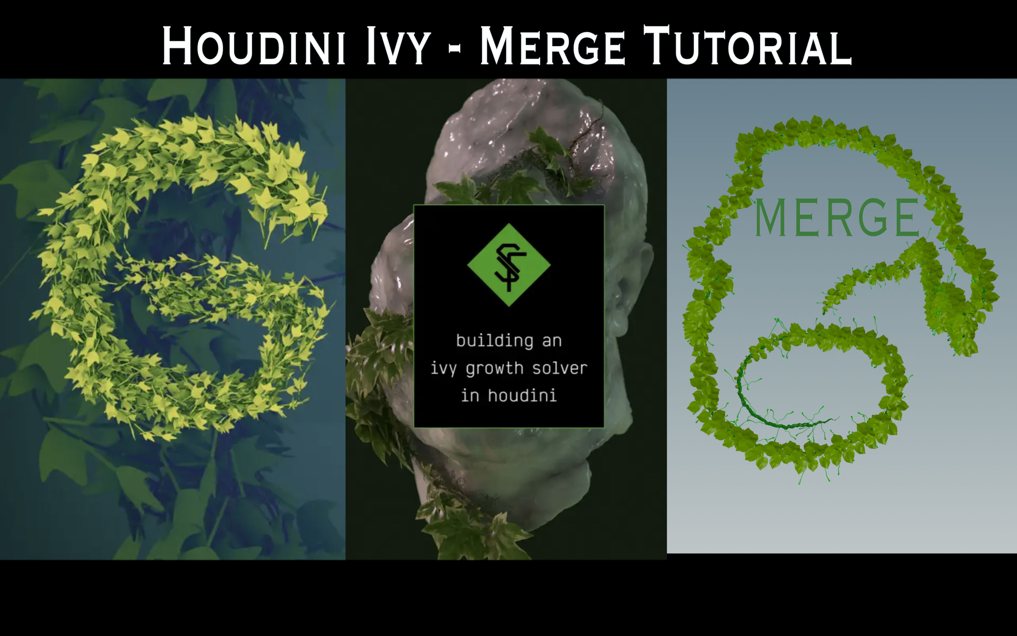HOUDINI - Ivy | Merge | SideFX