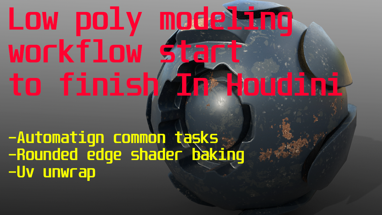 Low Poly Modeling Workflow Start To Finish In Houdini Sidefx