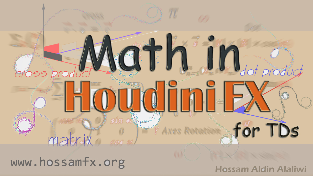 Math In Houdini FX | SideFX