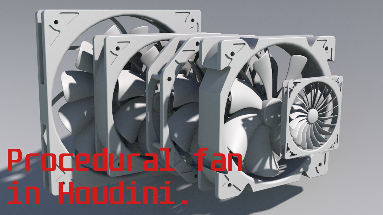 Model a Procedural PC Case Fan | SideFX